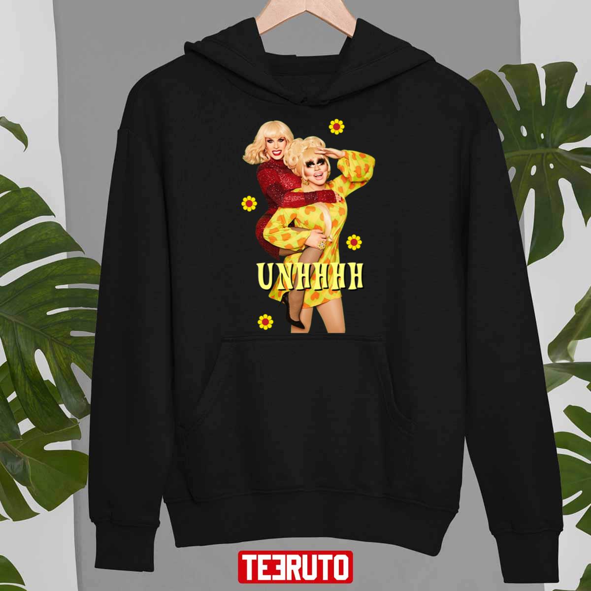 Unhhhh Funny Sigh In Trixie & Katya Unisex Hoodie - Teeruto