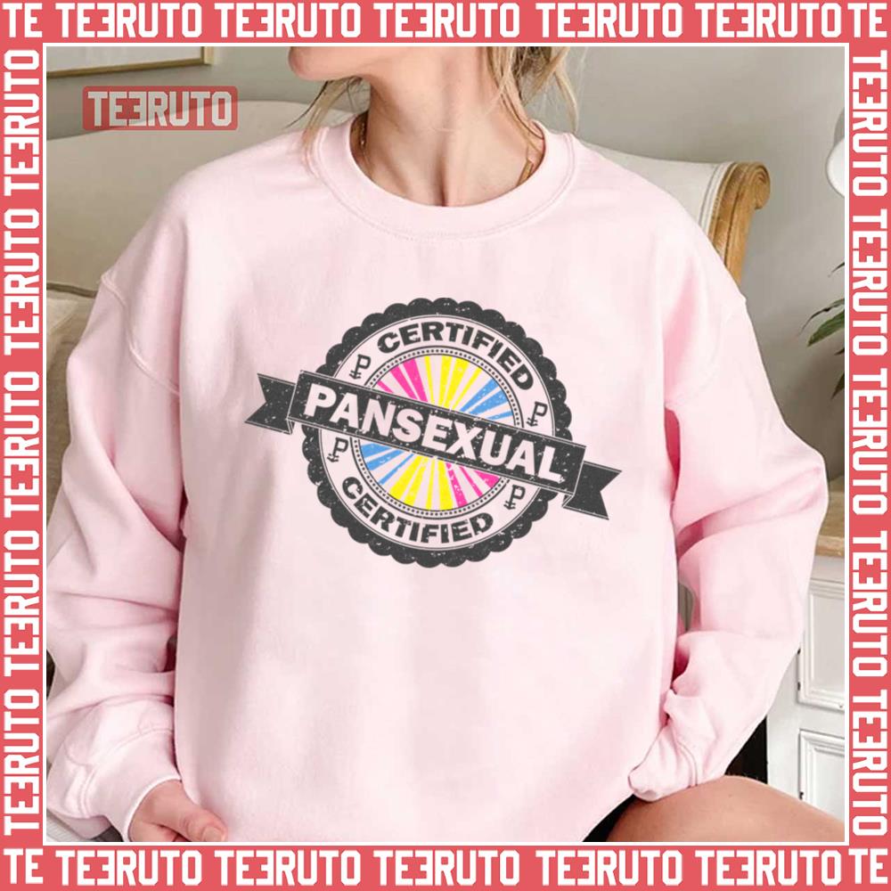 Certified Pansexual Pride Seal Lgbtq Pride Month Unisex Sweatshirt ...