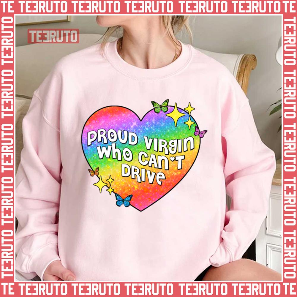 Proud Virgin Who Can't Drive Lgbtq Pride Month Unisex Sweatshirt - Teeruto
