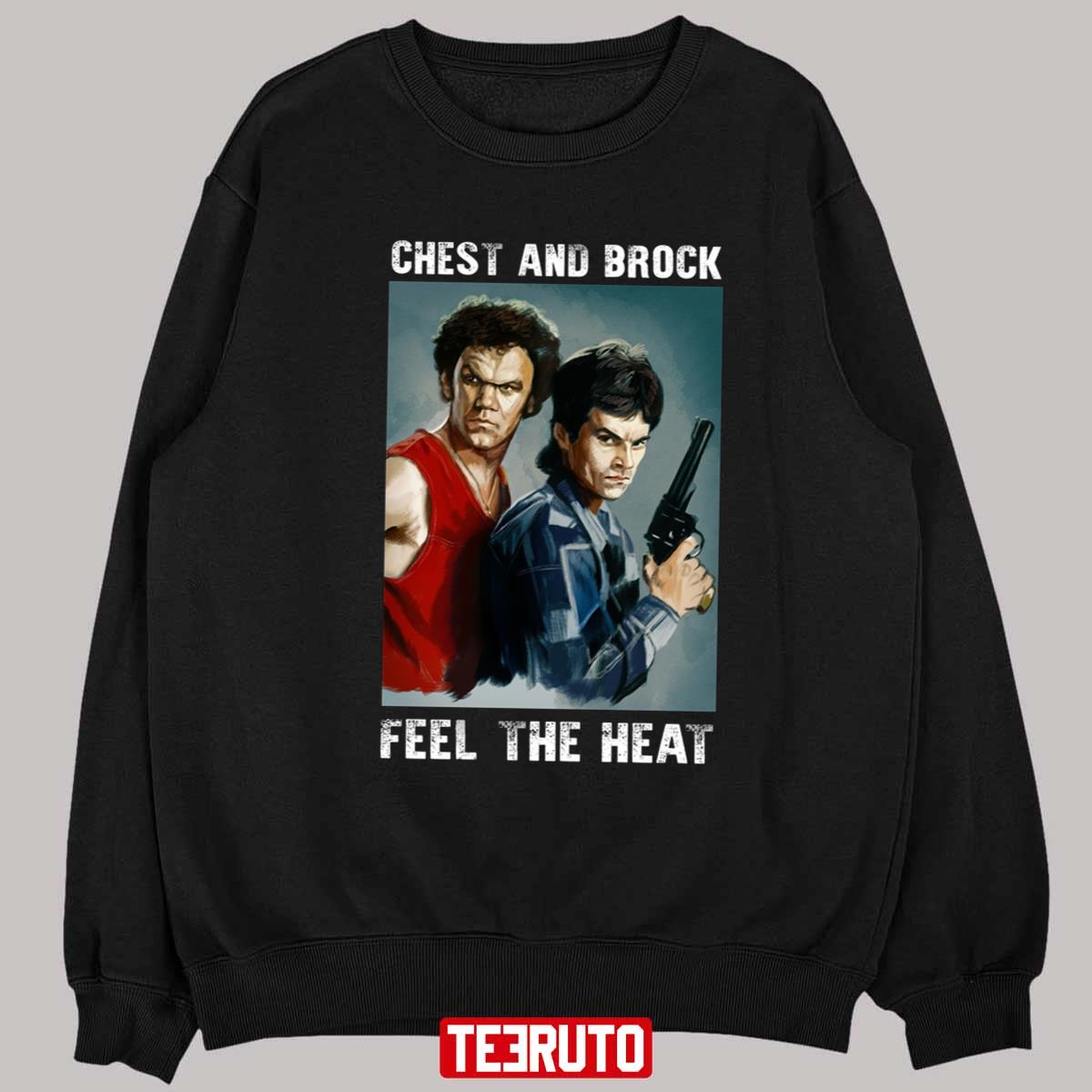 Chest And Brock Feel The Heat Boogie Nights Unisex T-Shirt - Teeruto