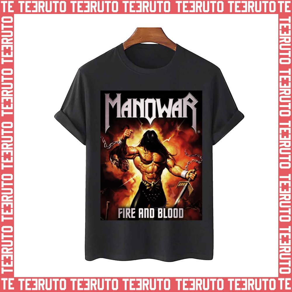Fire And Blood Manowar Masep 2023 New Tour Unisex T-Shirt - Teeruto