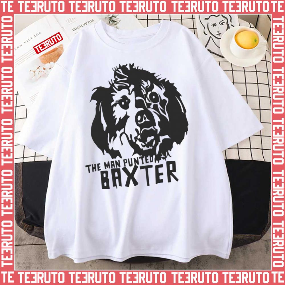 The Man Punted Baxter Anchorman Ron Burgundy Unisex T-Shirt - Teeruto