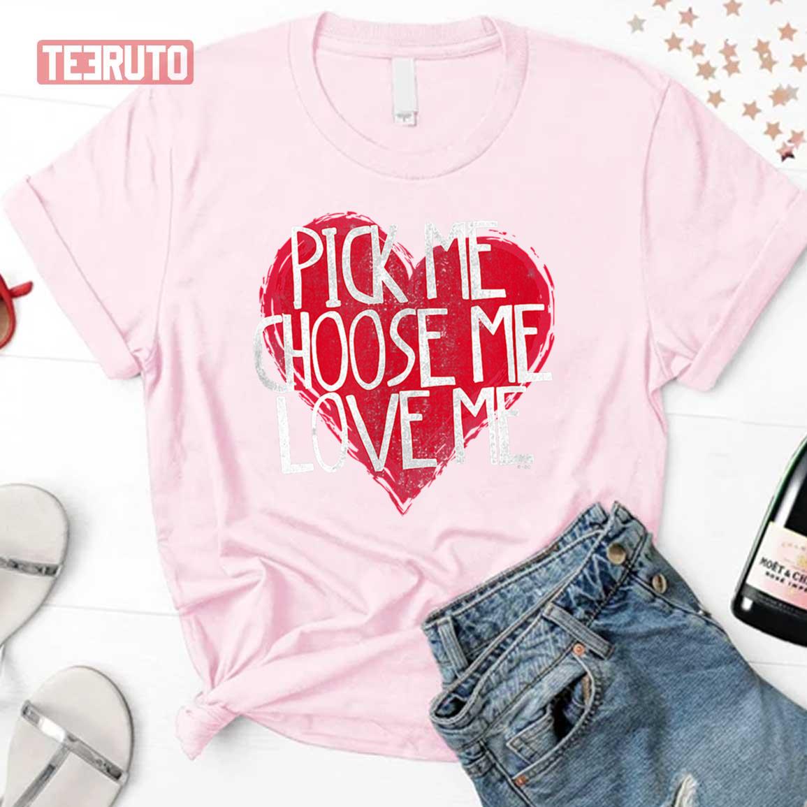 Pick Me Choose Me Love Me Grey's Anatomy Heart Unisex Sweatshirt - Teeruto