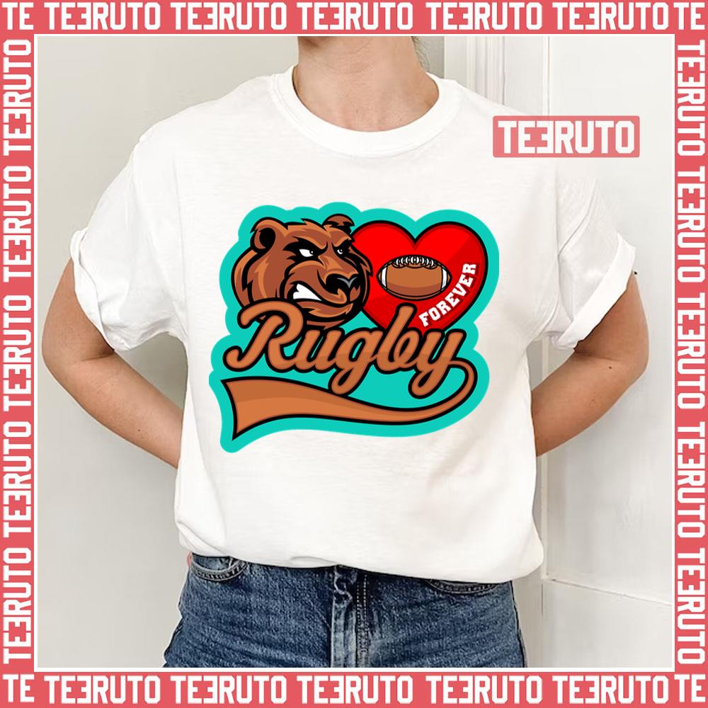 I Love Rugby Rugby Bear And Ball Unisex T-Shirt - Teeruto