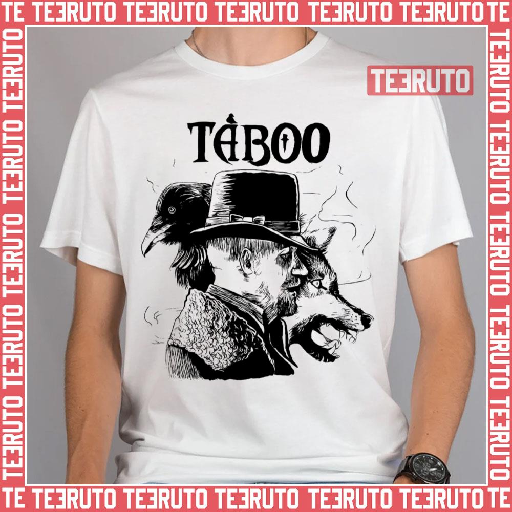 Raven And The Wolf Taboo Tom Hardy Unisex T-Shirt - Teeruto