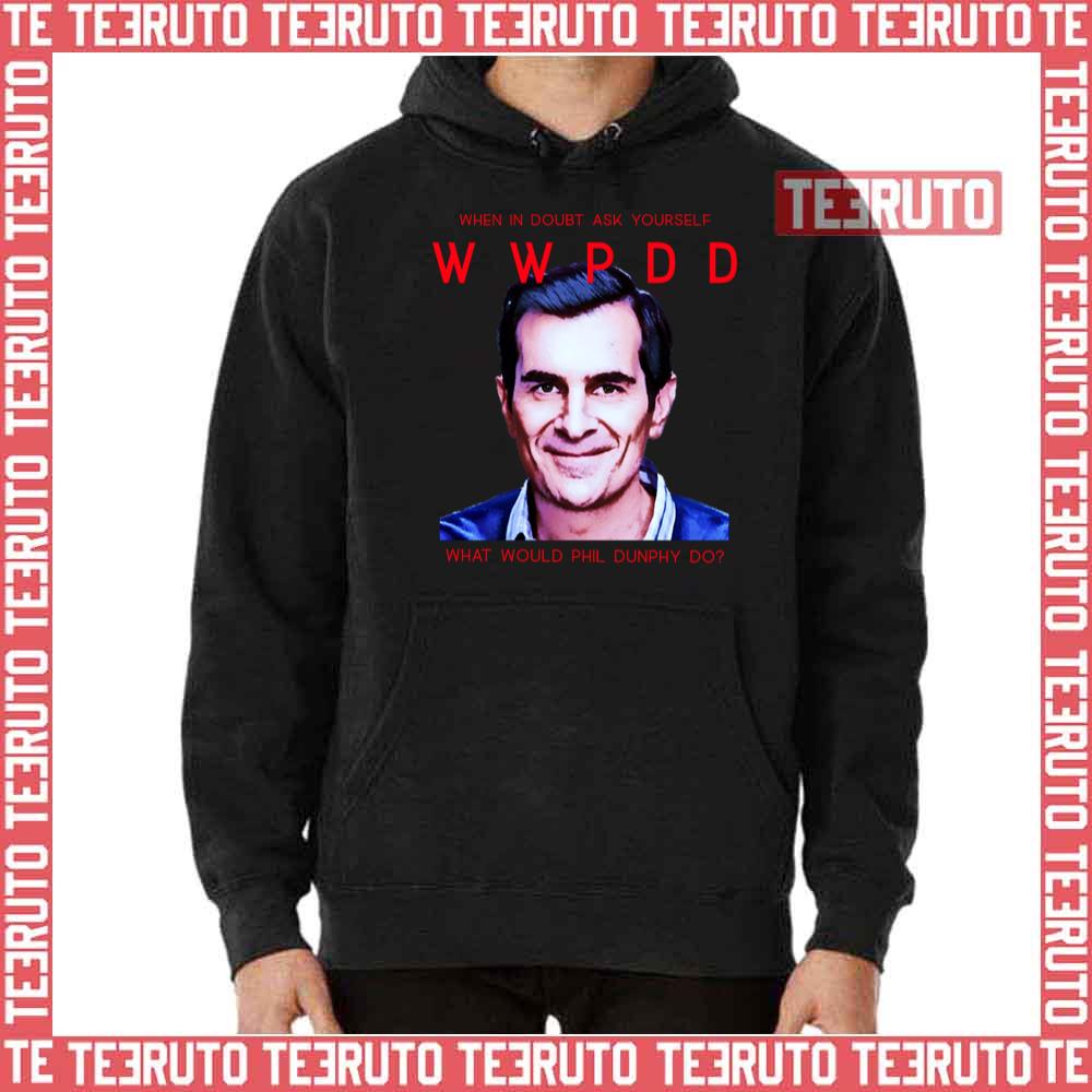 What Would Phil Dunphy Do Modern Family Unisex T-Shirt - Teeruto