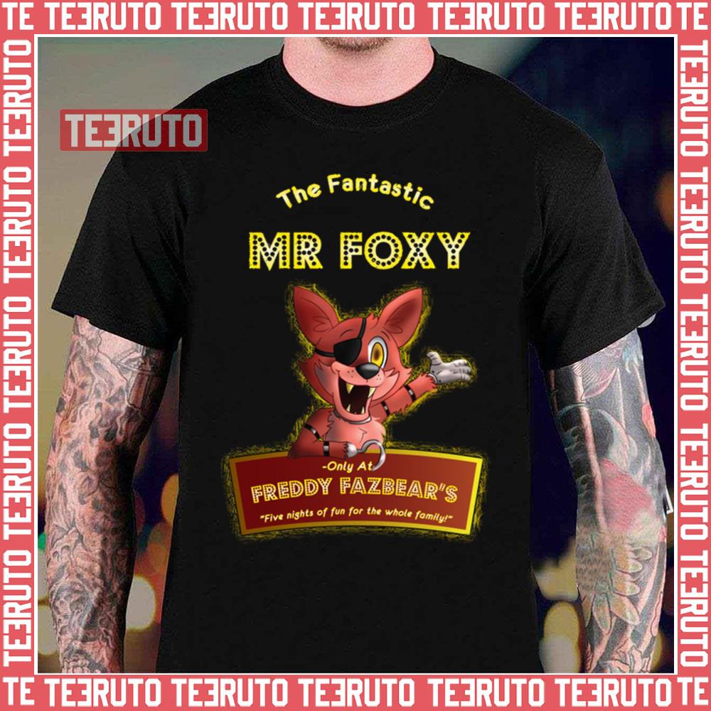 Fantastic Mr Foxy Five Nights At Freddy's Unisex T-Shirt - Teeruto