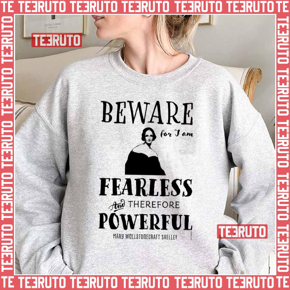 Fearless And Powerful Mary Shelley Unisex Sweatshirt - Teeruto