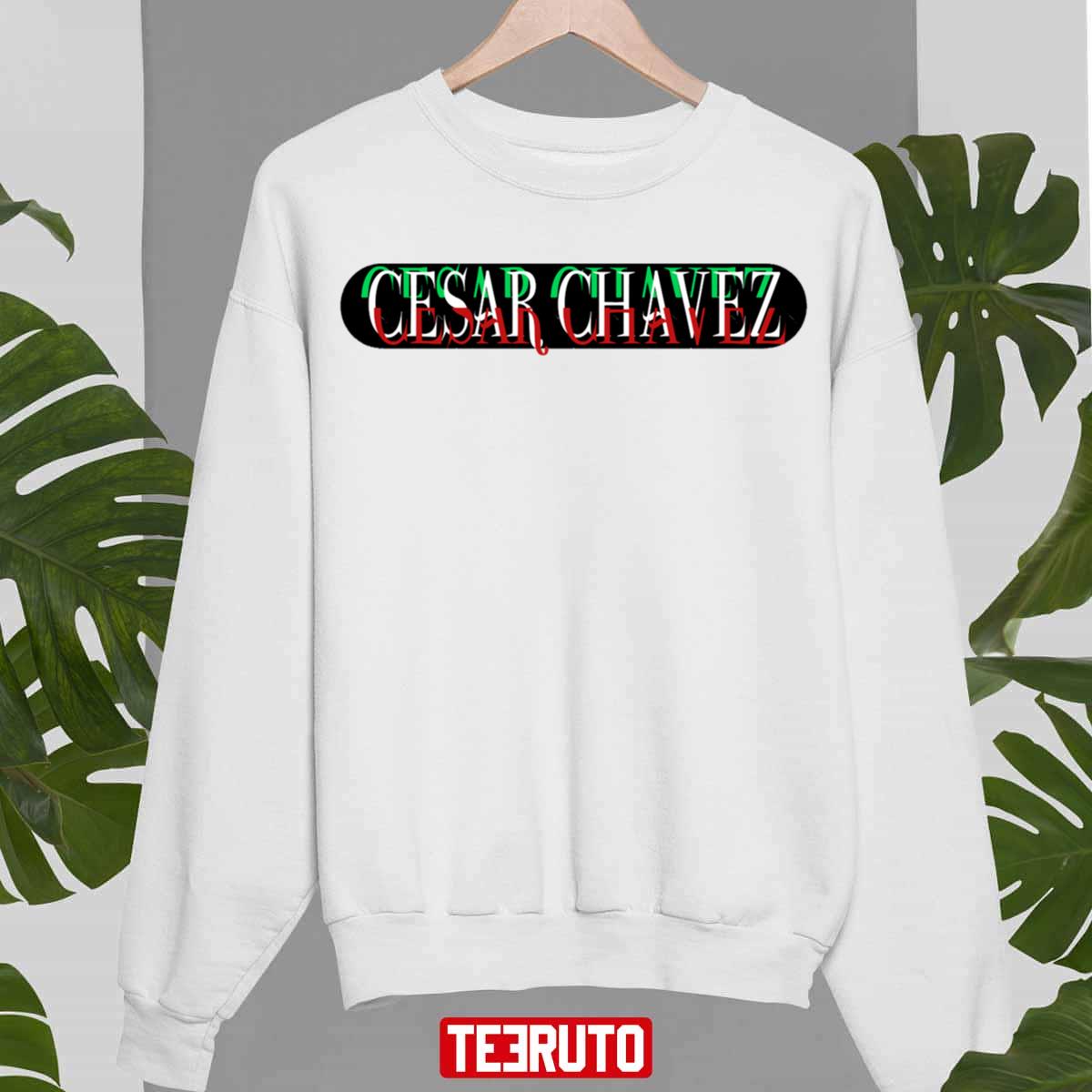 Cesar Chavez Font Logo Unisex Sweatshirt - Teeruto