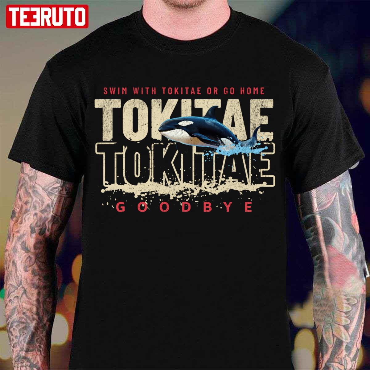 Swim With Tokitae Or Go Home Goodbye Tokitae Unisex T-Shirt - Teeruto