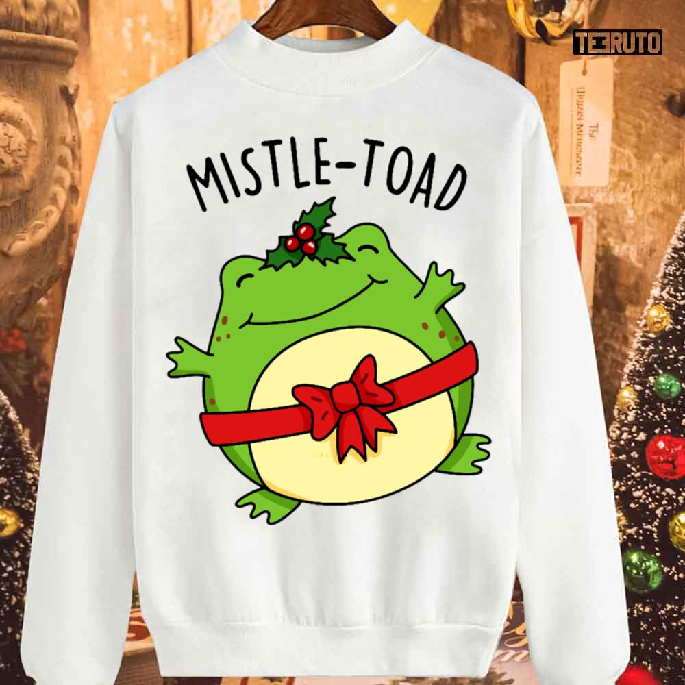 Mistle Toad Funny Christmas Toad Puns Unisex Sweatshirt - Teeruto