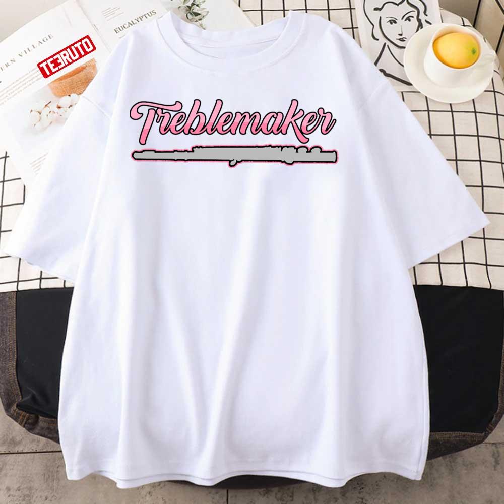 Treblemaker Flute Flute Flute Musician Unisex T-Shirt - Teeruto