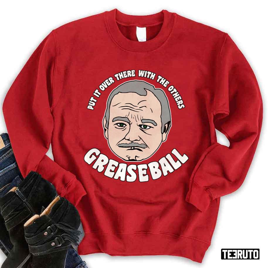 Greaseball Frank Shirley Christmas Vacation Quote Unisex Sweatshirt ...