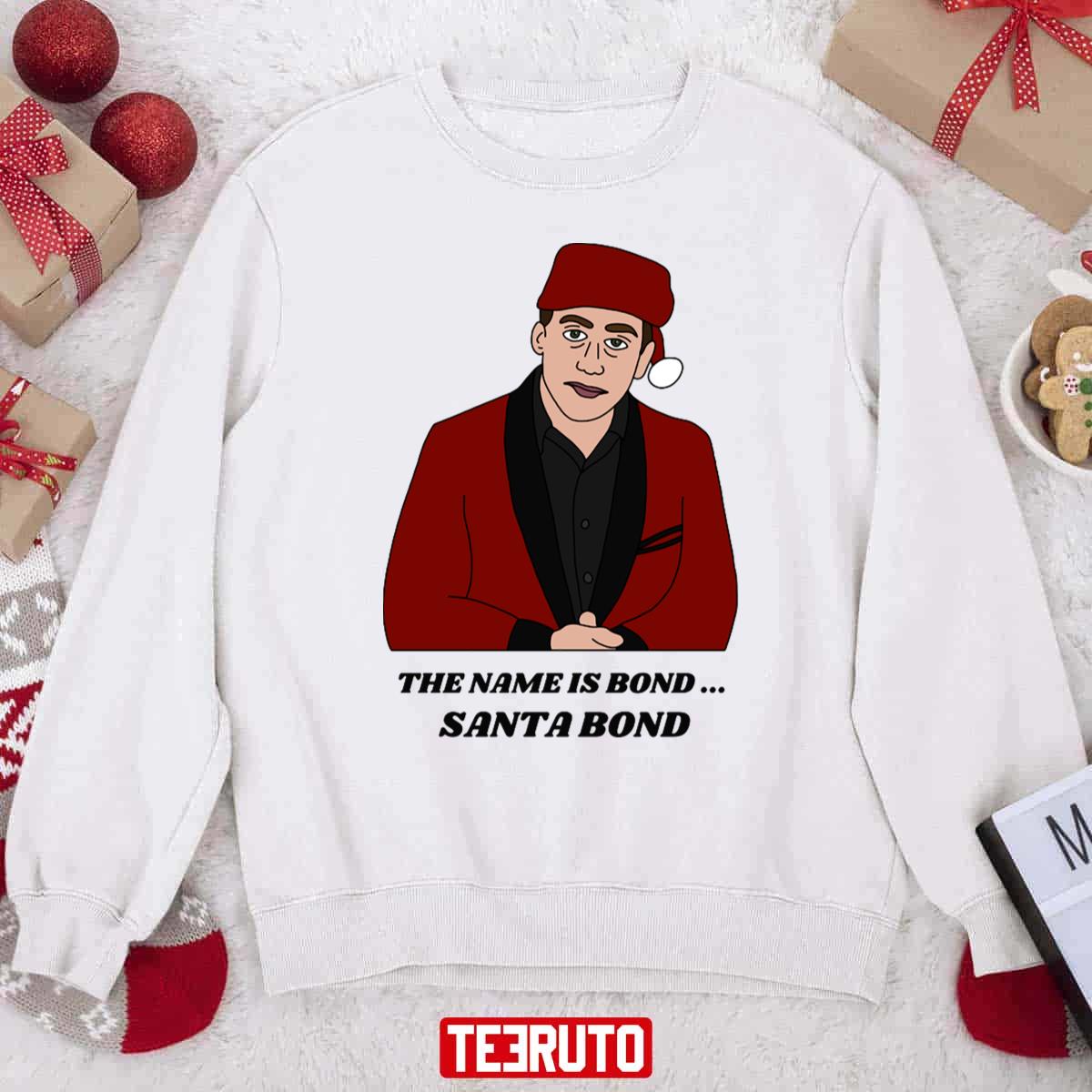 My Name Is Santa Bond Christmas The Office Unisex Sweatshirt - Teeruto