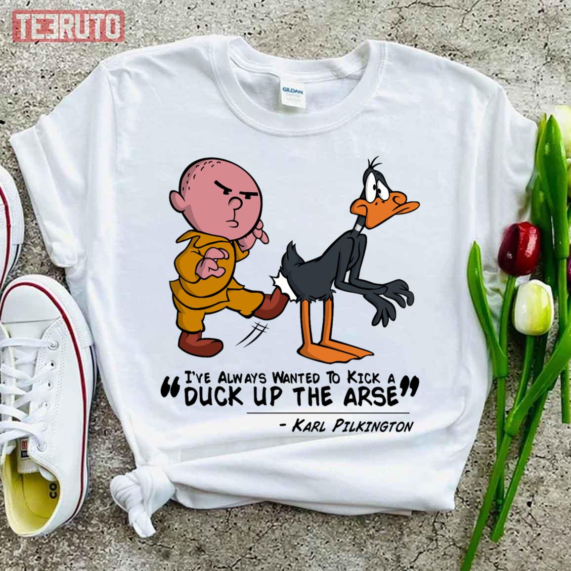 Karl Pilkington I've Always Wanted To Kick A Duck Up The Arse Unisex T ...